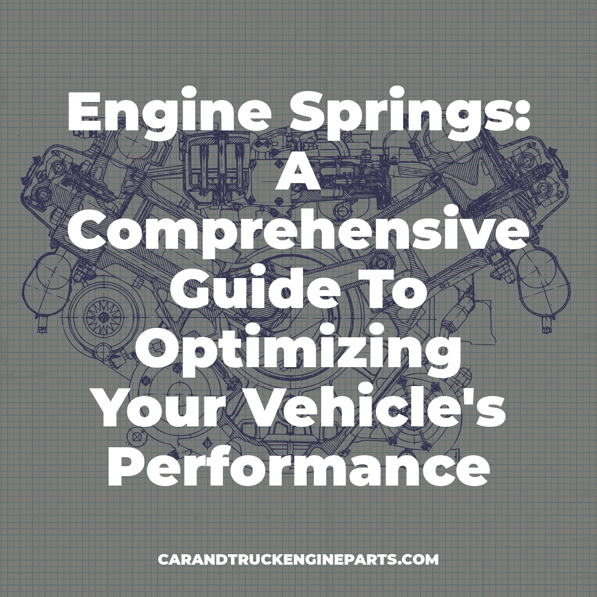 Engine Springs: A Comprehensive Guide To Optimizing Your Vehicle's ...