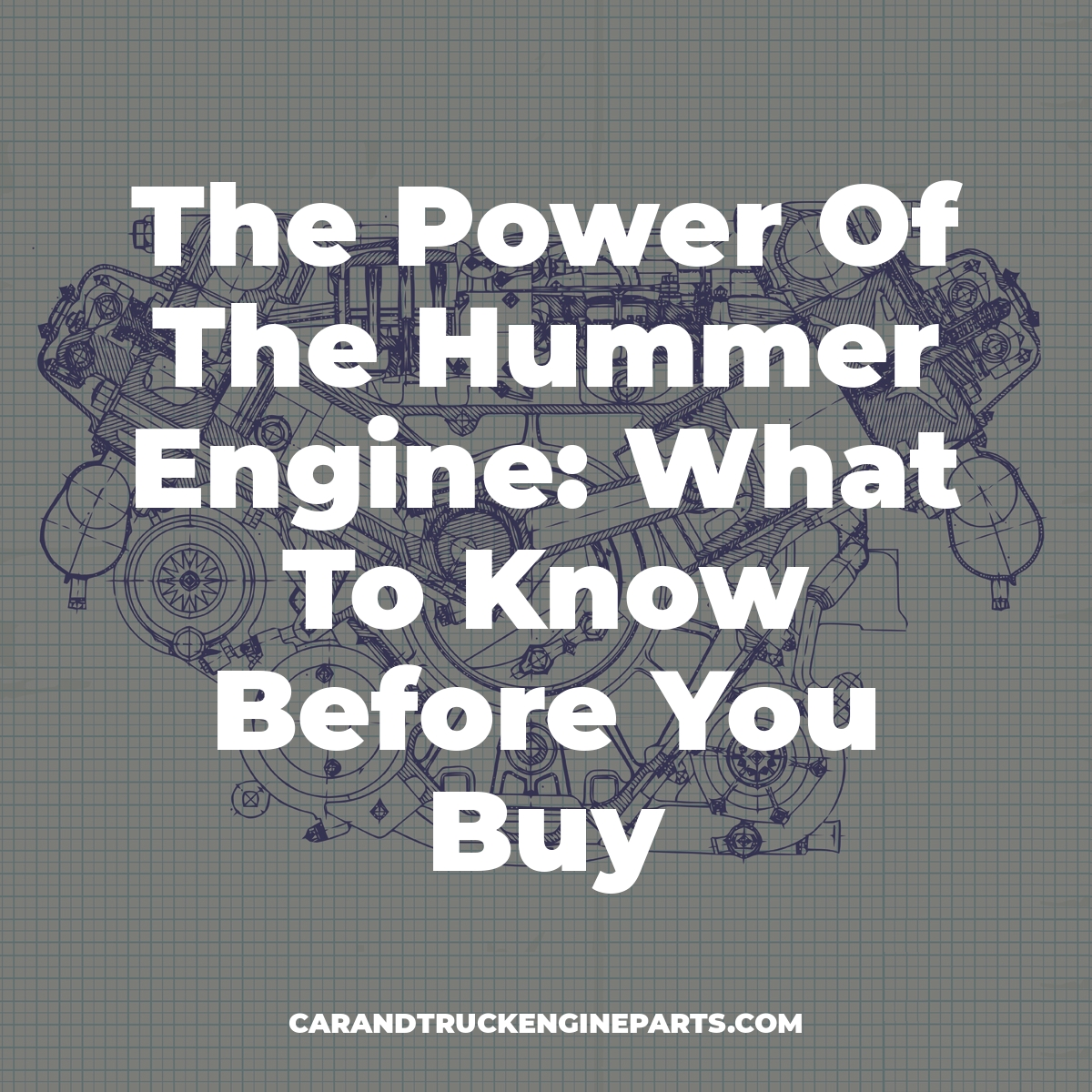 The Power Of The Hummer Engine: What To Know Before You Buy