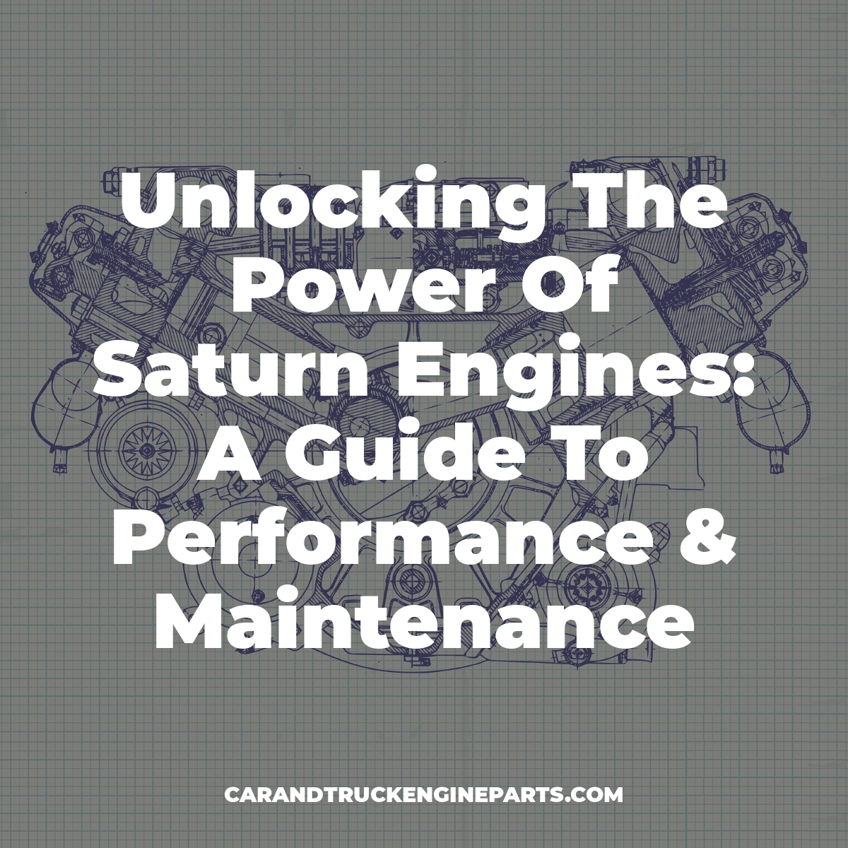 Unlocking The Power Of Saturn Engines: A Guide To Performance & Maintenance